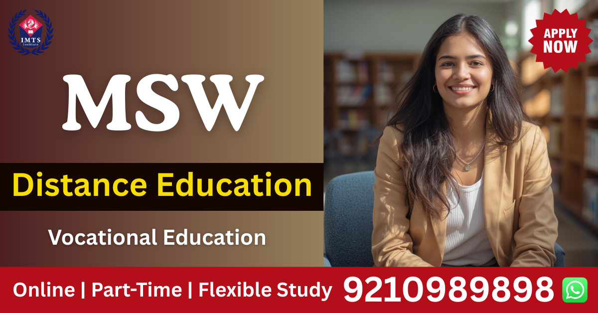 MSW Distance Education Admission 2026: Eligibility, Duration,Fees