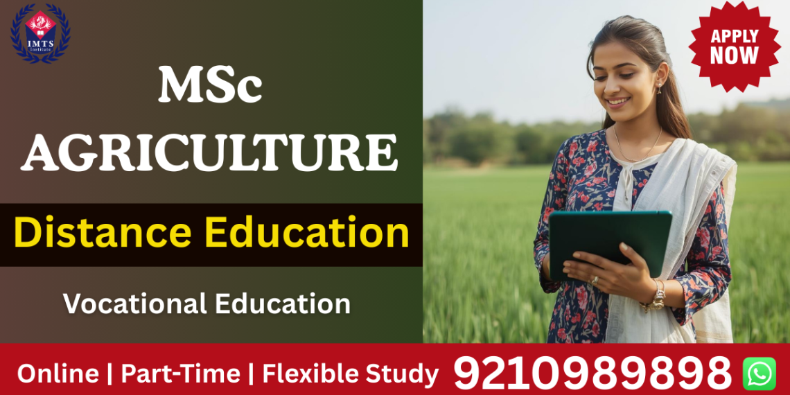 MSc Agriculture Distance Education Admission 2026: Eligibility ...
